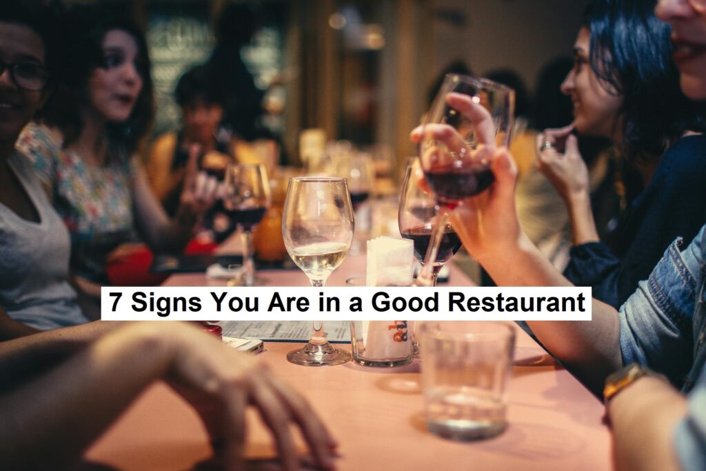 7 Signs You Are in a Good Restaurant | Journey Updates